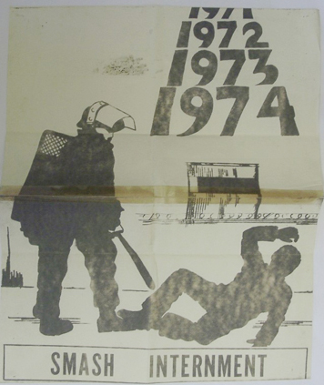 Northern Ireland - smash internment poster - Royal Anglian Regiment